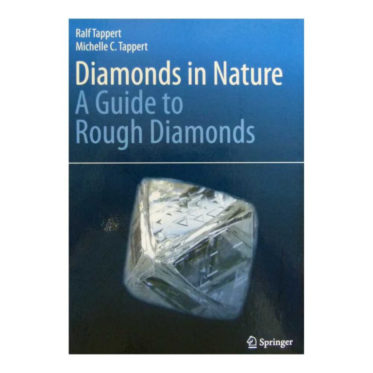 Diamonds In Nature - A Rough Guide To Diamonds by Ralf Tappert ...